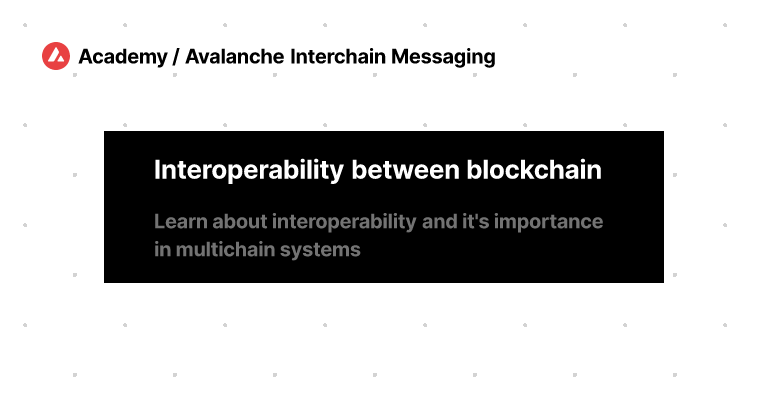 Interoperability Between Blockchain Avalanche Builder Hub